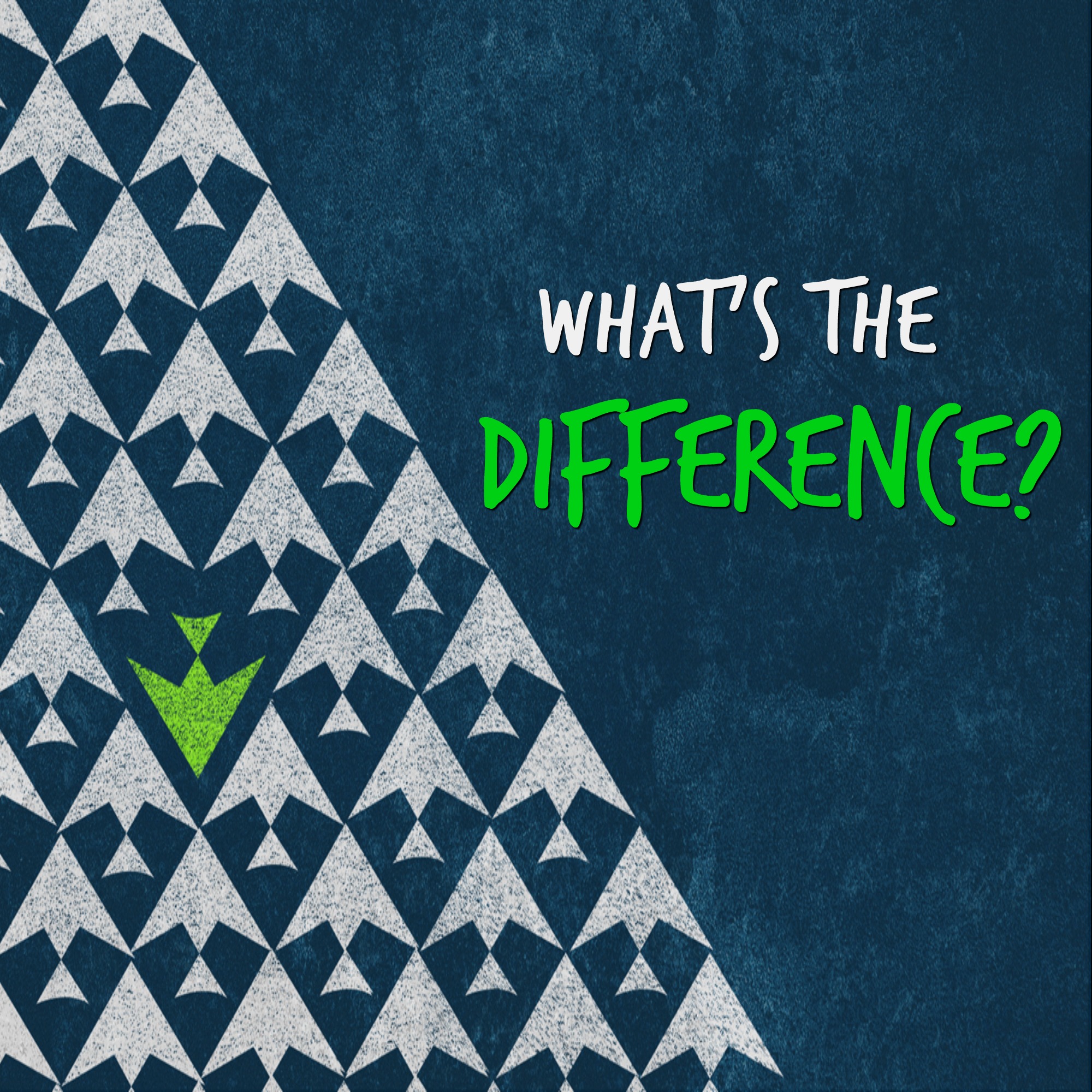 What's The Difference? - Part 1 - Living Word Church